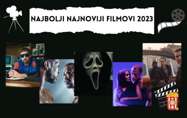 Najbolji Najnoviji Filmovi 2023 - Spremite Kokice - Sens